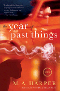 The Year of Past Things: A New Orleans Ghost Story – Russell Books