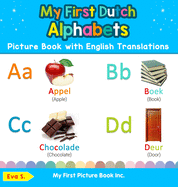 My First Dutch Alphabets Picture Book with English Translations ...