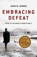 Embracing Defeat: Japan in the Wake of World War – Russell Books