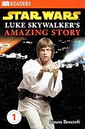 Star Wars: Luke Skywalker’s Amazing Story – Russell Books
