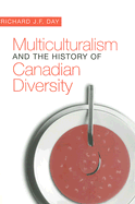 Multiculturalism and the History of Canadian Diversity – Russell Books