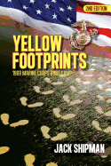 Yellow Footprints: 1969 Marine Corps Boot Camp 2nd Edition – Russell Books