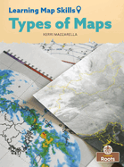 Types of Maps (Learning Map Skills) – Russell Books