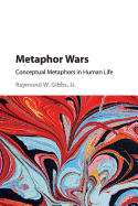 Metaphor Wars: Conceptual Metaphors in Human Life – Russell Books