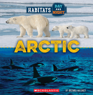 Arctic (Wild World: Habitats Day and Night) – Russell Books