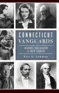 Connecticut Vanguards: Historic Trailblazers & Their Legacies – Russell ...
