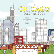 The Chicago Coloring Book: Iconic Landmarks and Hidden Gems (Adult ...