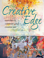 The Creative Edge: Exercises to Celebrate Your Cre – Russell Books
