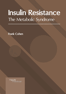 Insulin Resistance: The Metabolic Syndrome – Russell Books