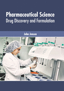 Pharmaceutical Science: Drug Discovery and Formulation – Russell Books