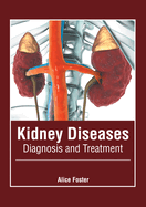 Kidney Diseases: Diagnosis and Treatment – Russell Books