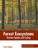 Forest Ecosystems: Nutrient Uptake and Cycling – Russell Books