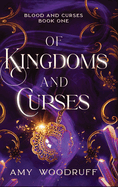 Of Kingdoms and Curses (Blood and Curses) – Russell Books