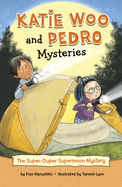 The Super-duper Supermoon Mystery (Katie Woo and Pedro Mysteries ...