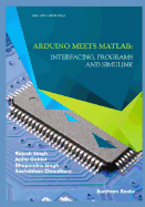 Arduino meets MATLAB: Interfacing, Programs and Simulink – Russell Books