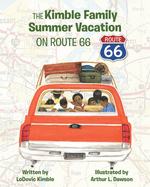 The Kimble Family Summer Vacation on Route 66 – Russell Books
