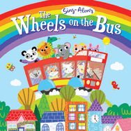 Sing-Along The Wheels on the Bus (Padded Board Books) – Russell Books