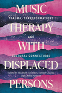 Music Therapy with Displaced Persons – Russell Books