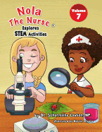 Nola The Nurse Explores STEM Activities (Nola the Nurse(r) Activity ...