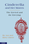 Cinderella and Her Sisters: The Envied and the Envying – Russell Books