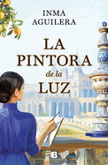 La pintora de la luz / The Painter of Light (La Cartuja) (Spanish ...