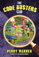 The Search for the Missing Mascot (The Code Busters Club) – Russell Books